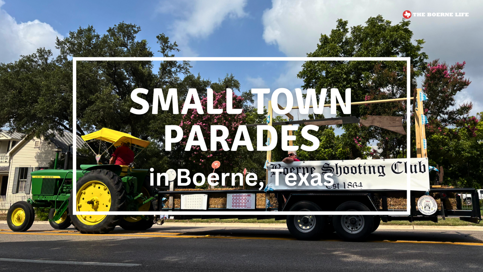 Boerne Parades: The Complete Guide - The Boerne Life